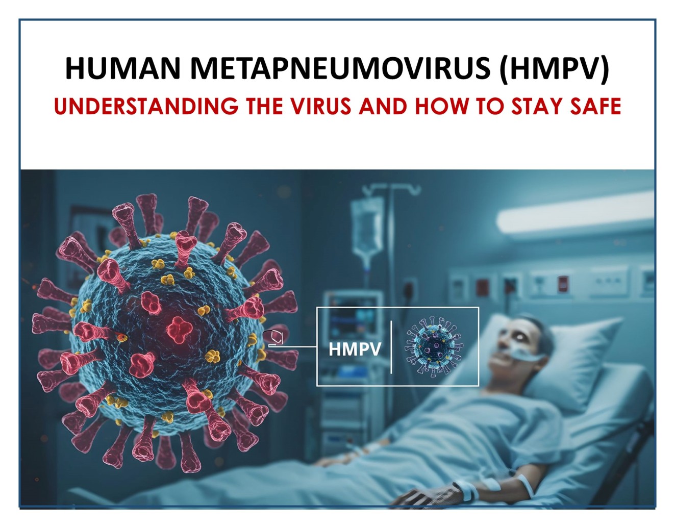 Human Metapneumovirus (HMPV): Understanding the Virus and How to Stay ...